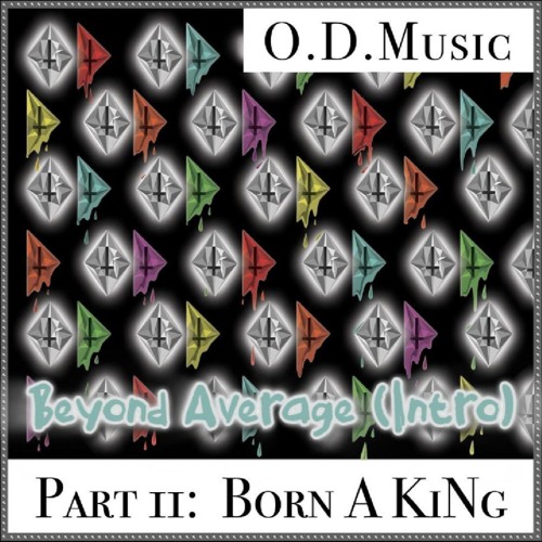 Stream Beyond Average (Intro) by ODtheOddity | Listen online for free ...