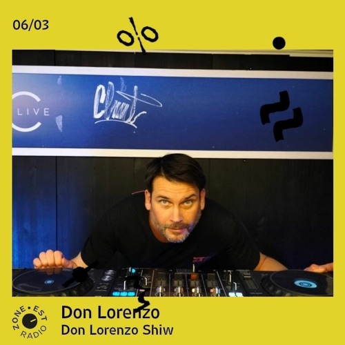 Stream Don Lorenzo Show avec Don Lorenzo 06/03/23 by ZEST Radio ...