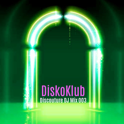 Stream Discouture Mix 003 by DiskoKlub | Listen online for free on SoundCloud