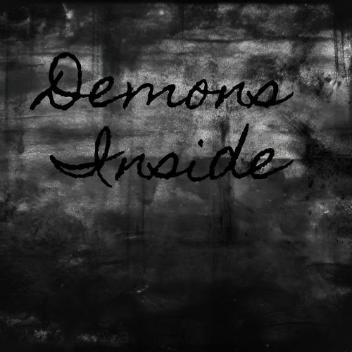 Stream Demons Inside by LandZer0 | Listen online for free on SoundCloud