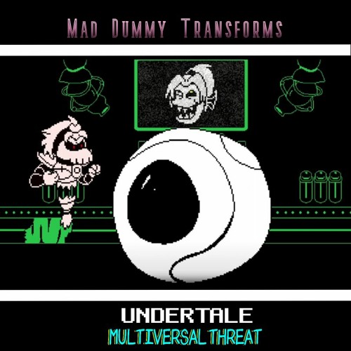 Stream (Mew Mew Cutscene) Mad Dummy Transforms! by Undertale ...