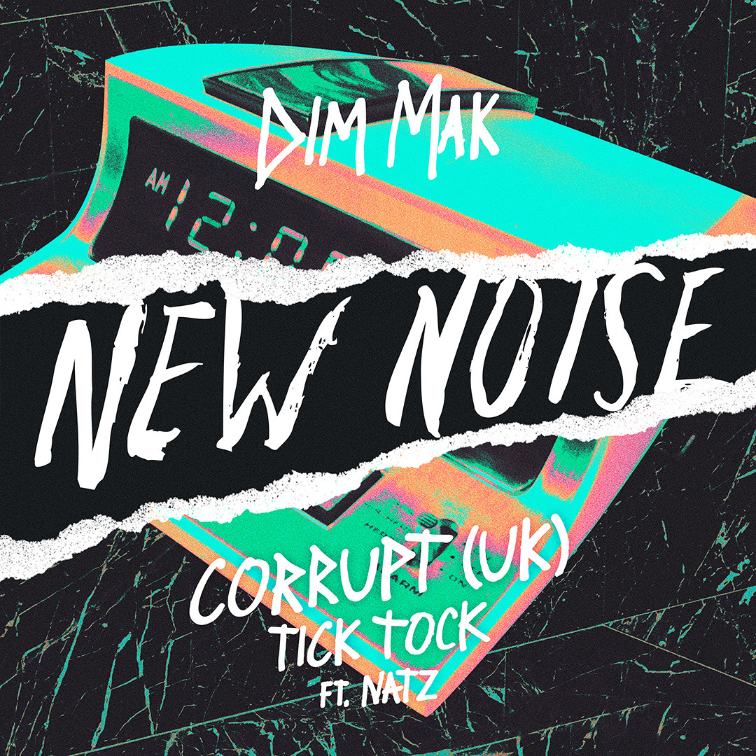 Stream Corrupt (UK) - Tick Tock (feat. Natz) by Dim Mak Records ...