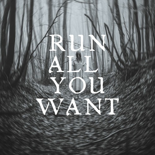 Stream Run All You Want (Horror / Suspense / Hybrid) by Mitch Krebs ...