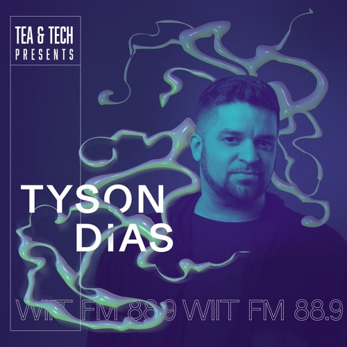 Stream Tea & Tech - Tyson by Tea & Tech Radio | Listen online for free ...