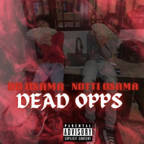 Listen to music albums featuring DD Osama X Notti Osama - Dead Opps by ... Listen to music albums featuring DD Osama X Notti Osama - Dead Opps by ...