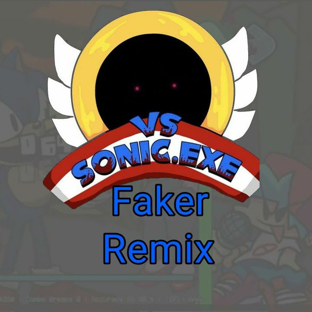 Stream fnf vs Sonic EXE Faker Remix by R15 Remixes | Listen online for ...