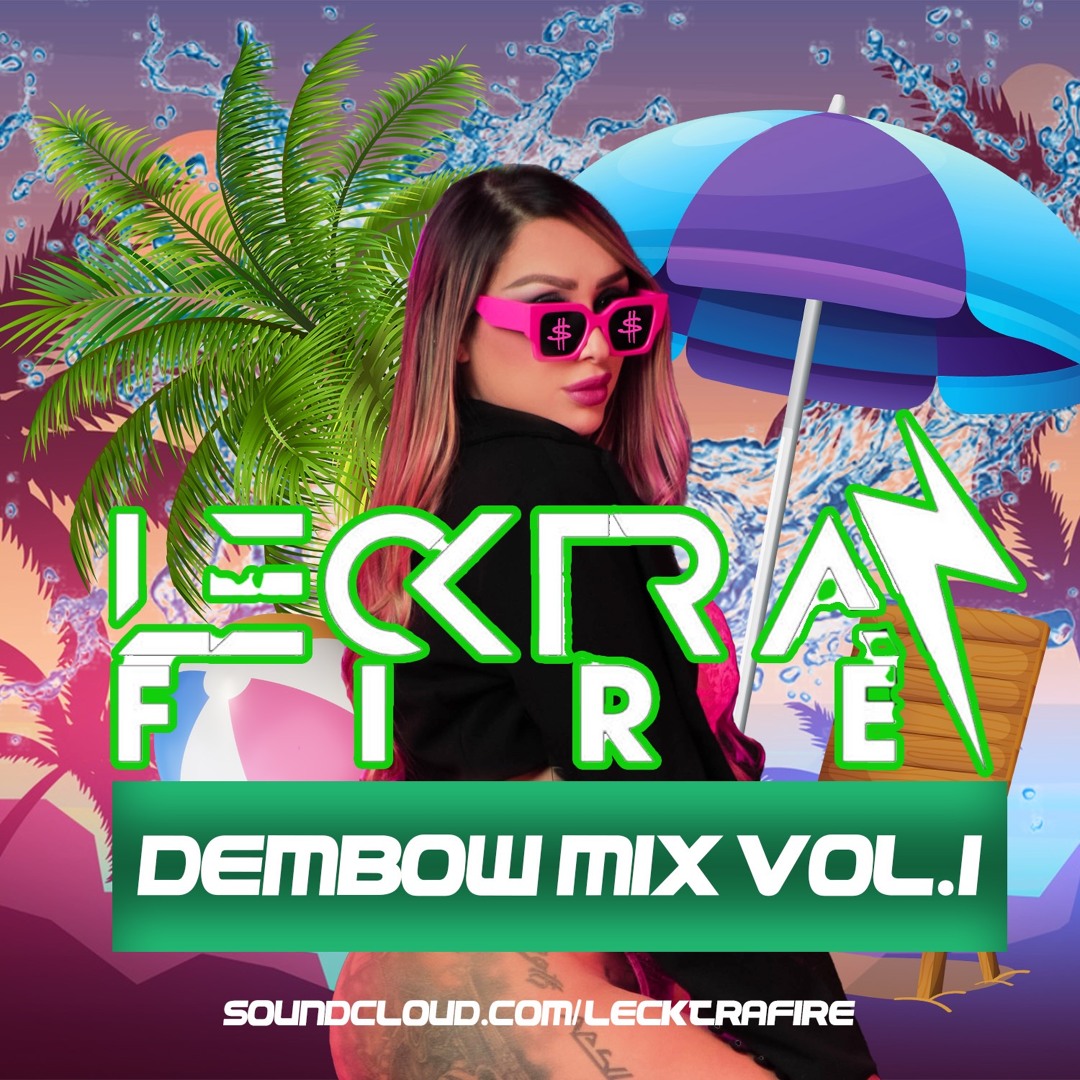 Stream Dj Lecktra Fire - Dembow Mix Vol.1 by DJ LECKTRA FIRE ⚡ | Listen ...