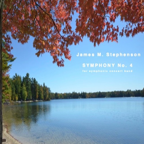 Stream James M. Stephenson | Listen to Stephenson - SYMPHONY NO. 4 ...