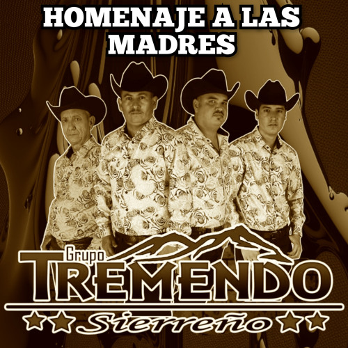 Stream Dos coronas a mi madre by Grupo Tremendo Sierreño | Listen ...
