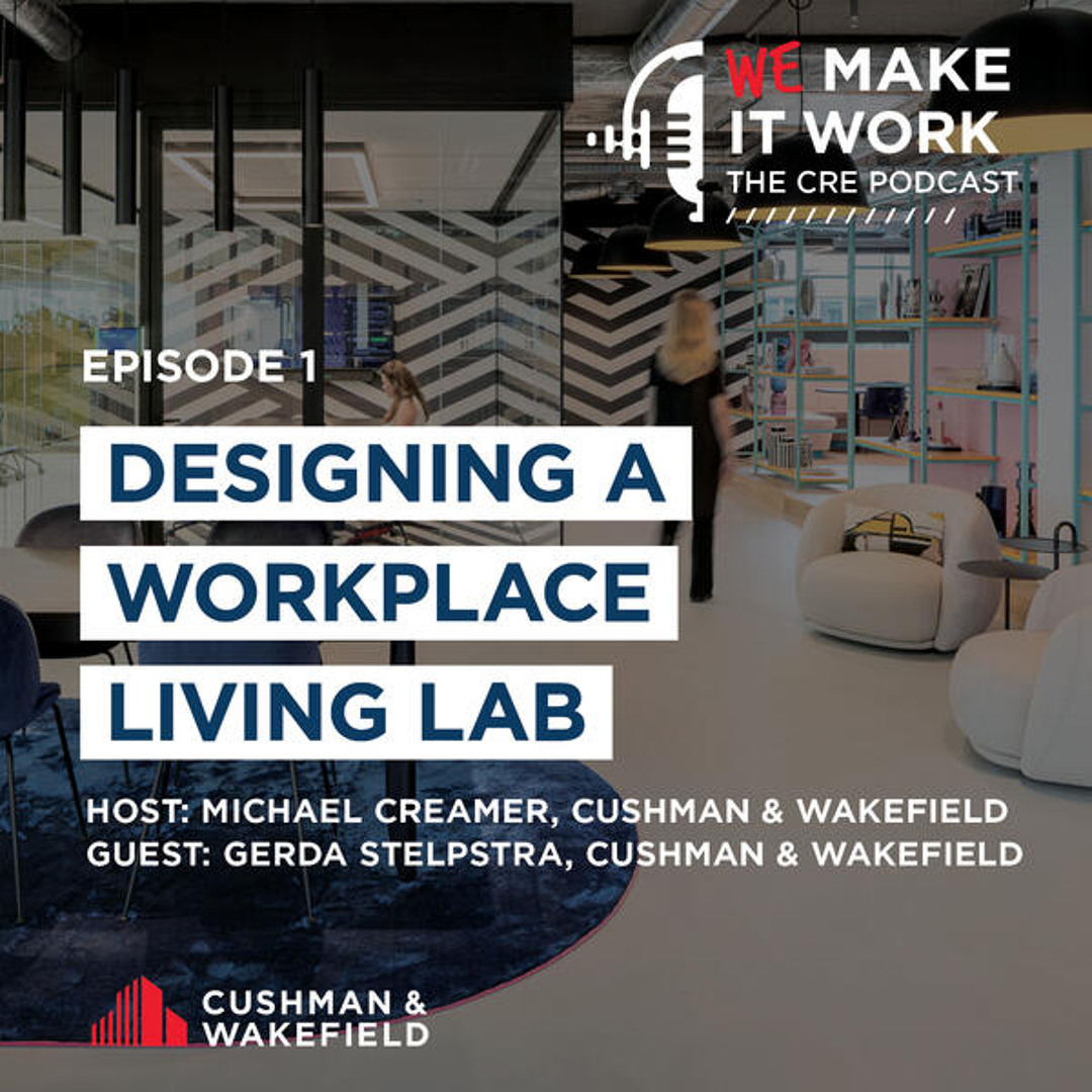 Stream Designing a Workplace Living Lab by CoreNet Global's What's Next ...