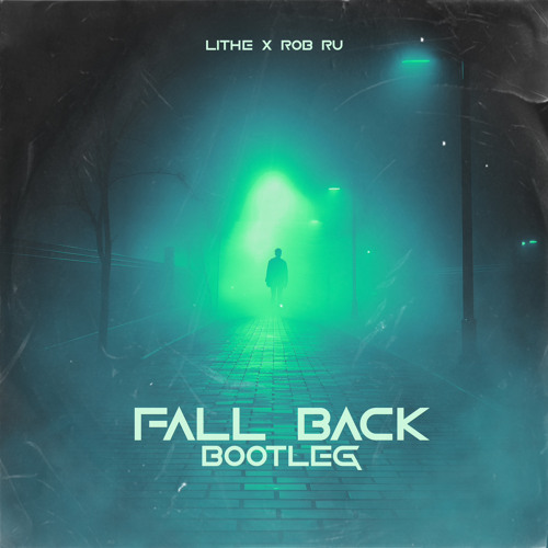 Stream FALL BACK X LITHE X ROB RU X BOOTLEG PAPI by Rob Ru | Listen ...