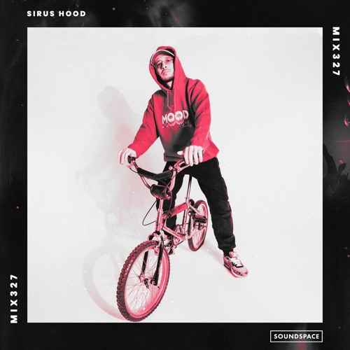 Stream MIX327: Sirus Hood by Soundspace | Listen online for free on ...