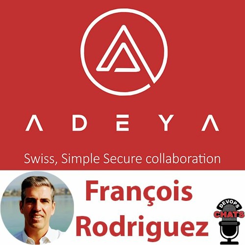 Stream episode Adeya: Swiss, Simple Secure Collaboration by DevOps.com ...