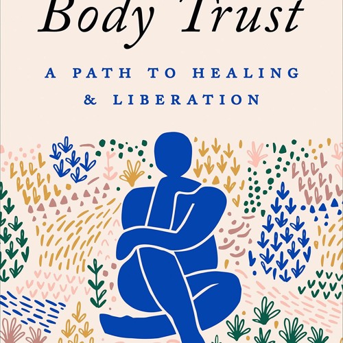 Stream episode (PDF/DOWNLOAD) Reclaiming Body Trust: A Path to Healing ... Stream episode (PDF/DOWNLOAD) Reclaiming Body Trust: A Path to Healing ...