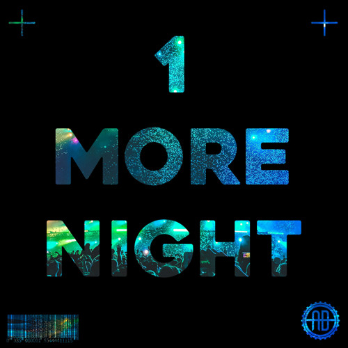Stream 1 More Night by Axel Boy | Listen online for free on SoundCloud