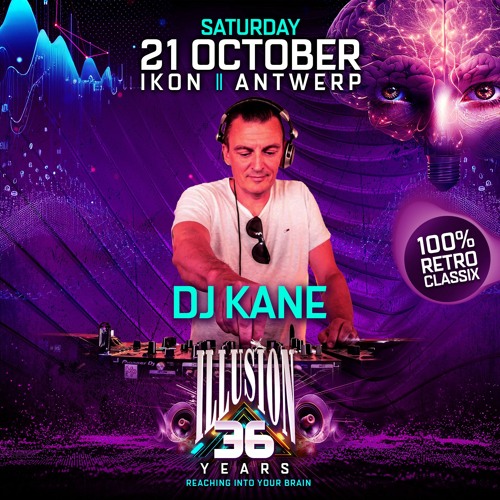 Stream 001 - Dj Kane at 36 years Illusion by Club Illusion | Listen ...