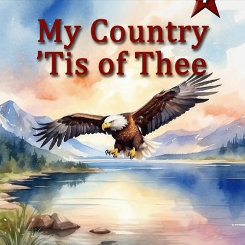 Stream (America) My Country 'Tis Of Thee by West Hill Elementary ...