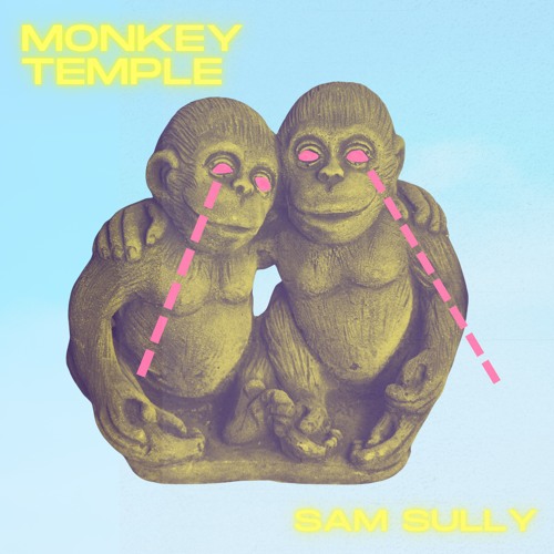 Stream Monkey Temple by Sam Sully | Listen online for free on SoundCloud