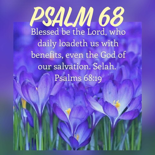 Stream Psalm 68 - The Glory Of God In His Goodness To Israel by COGA ...