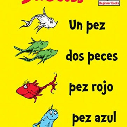 Stream [DOWNLOAD]⚡️PDF ️ Un Pez Dos Peces Pez Rojo Pez Azul (One Fish ...