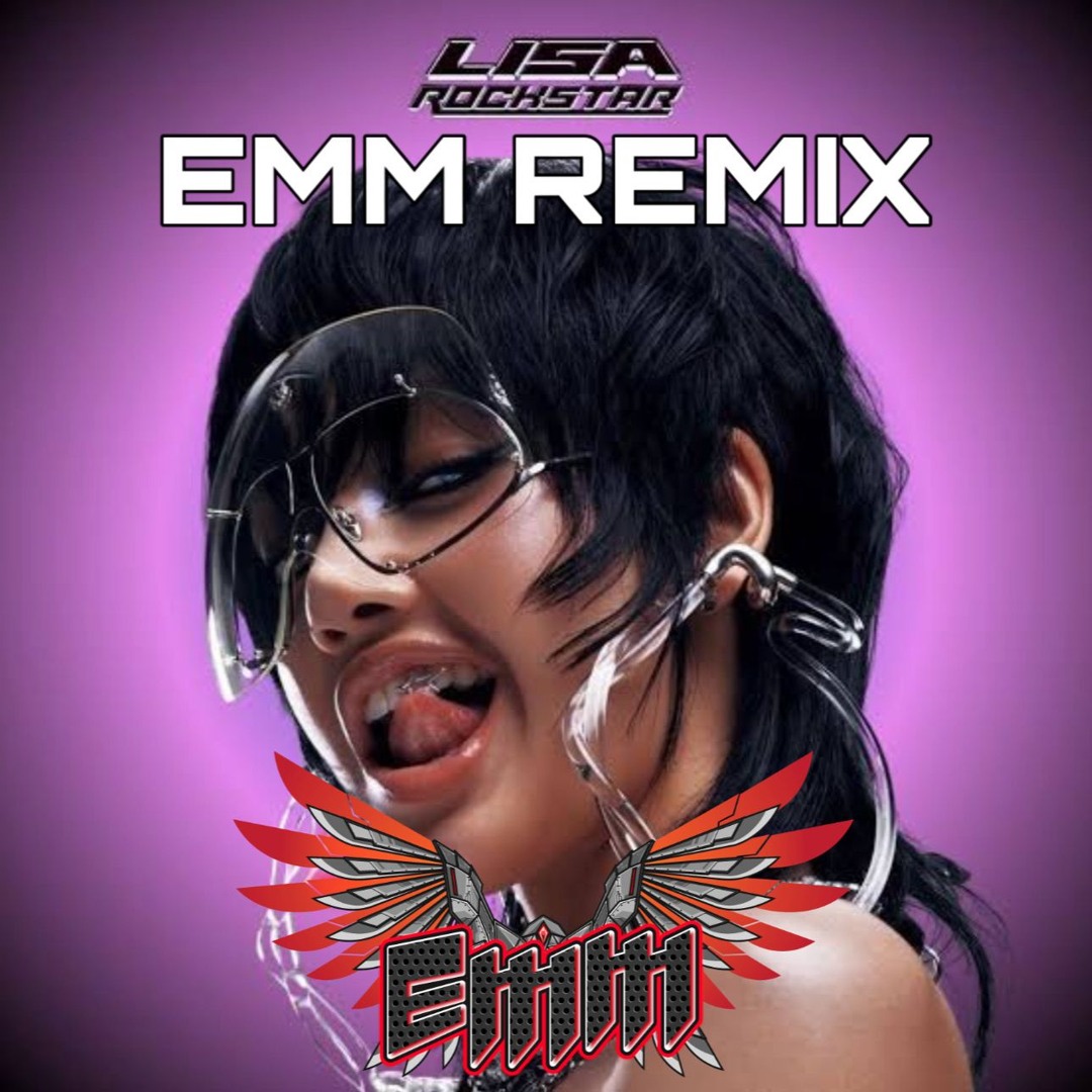 Stream LISA - ROCKSTAR (EMM REMIX) by EMM | Listen online for free on SoundCloud
