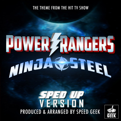 Stream Power Rangers Ninja Steel Main Theme (From "Power Rangers Ninja ...