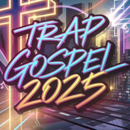 Stream TRAP GOSPEL 2025 SÓ AS MELHORES - VSRECORD by 🇮🇱🦁VSRECORD🦁🇮🇱 ...
