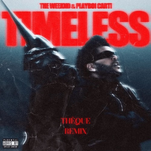 Stream The Weeknd - Timeless (THÈQUE Remix) by THÈQUE | Listen online ...
