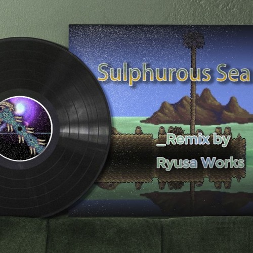 Stream Terraria Calamity - Sulphurous Sea (Wasteland) (Ryusa Works ...