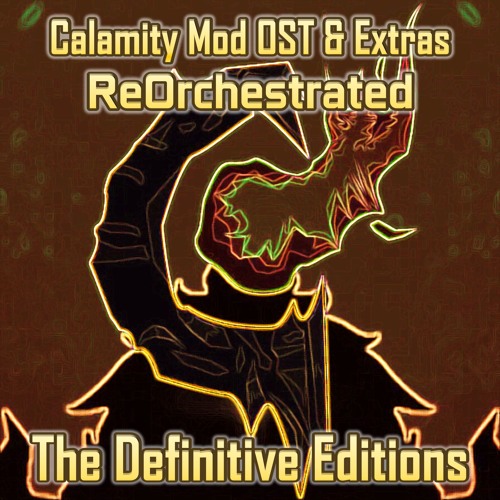Stream Thriplerex | Listen to Calamity Mod OST & Extras ReOrchestrated: The Definitive Editions ...