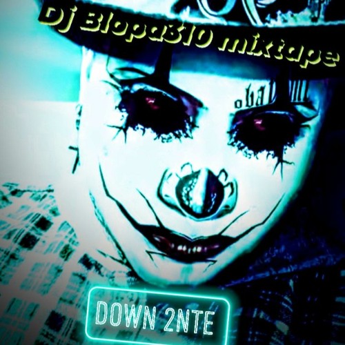 Stream dj blopa310 mixtape DWN 2NTE by DJ BLOPA 310 mixtape -Gangsta S ...