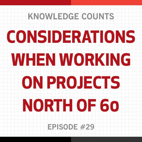 Stream episode Knowledge Counts: Considerations When Working On ...