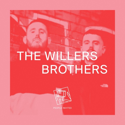 Stream People Invited By The Willers Brothers by PIV | Listen online ...