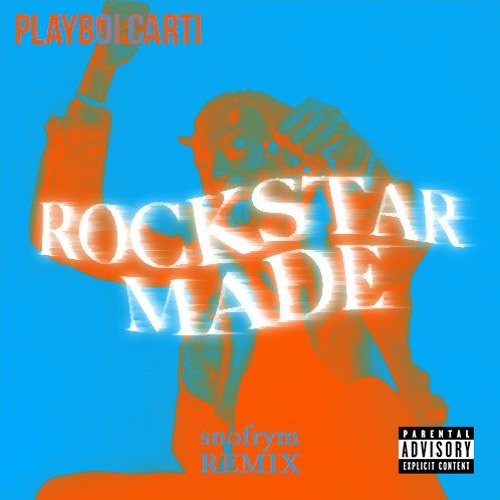 Stream Playboi Carti - Rockstar Made (snofrym REMIX) by $NOFRYM ...
