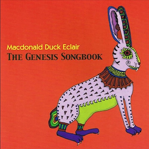 Stream Macdonald Duck Eclair - The Genesis Songbook - La Flamme De L ...