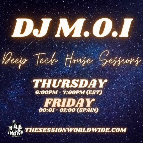 Stream The Session Worldwide | Listen to DJ Moi playlist online for ...