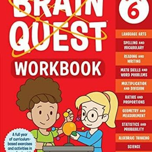 Stream episode PDF_ Brain Quest Workbook: 6th Grade (Revised Edition) by Janeproctor podcast ...
