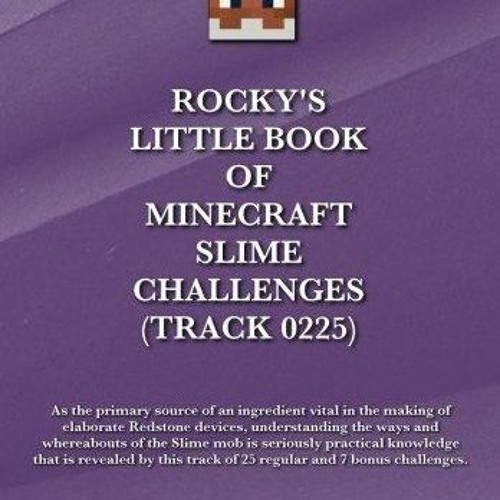 Stream {pdf} rocky's little book of minecraft slime challenges: (track ...