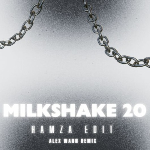 Stream Alex Wann - Milkshake (Hamza Edit) by ΉΛMZΛ | Listen online for ...