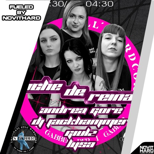 Stream Andrea Gore @ S’Gabber 'Noche de Reinas' fueled by NovitHard (11.05.2024) by NovitHard ...