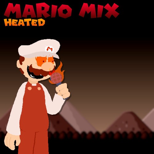 Stream Mario Mix Heated - Mario Time (Too Slow) by Cyrus | Listen ...