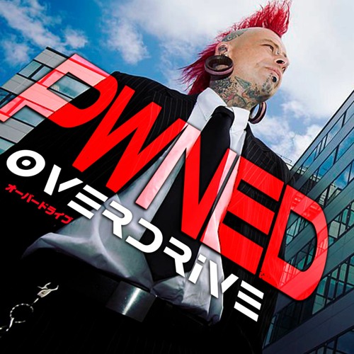 Stream Pwned by Overdrive | Listen online for free on SoundCloud