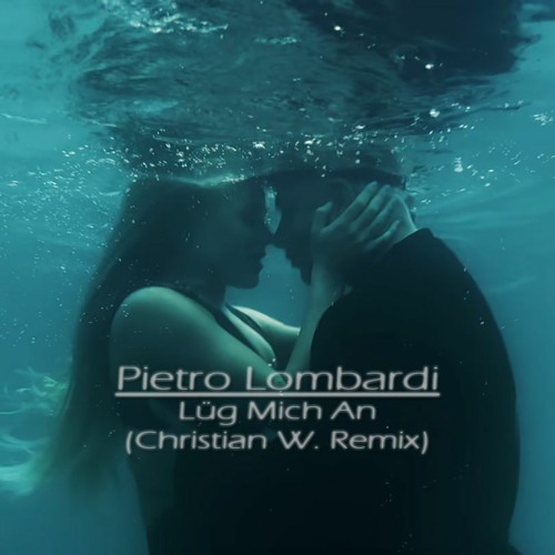 Stream Pietro Lombardi - Lüg Mich An (Christian W. Remix)//Snippet by ... Stream Pietro Lombardi - Lüg Mich An (Christian W. Remix)//Snippet by ...