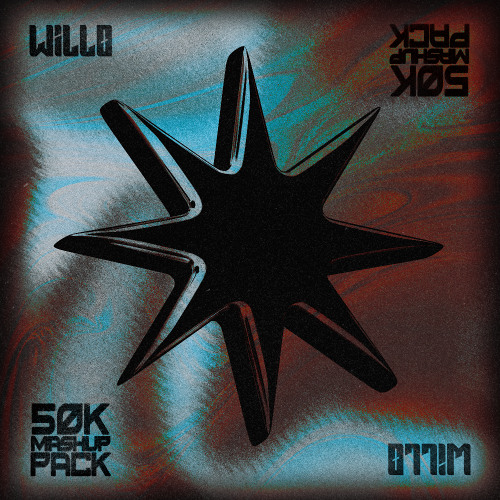 WILLØ - WILLØ's Hype Up 50K Mashup Pack 2025-05-07