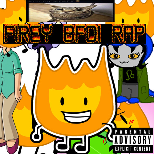Stream FIREY BFDI RAP 🔥🦅🐺 by DINGUS 😈💜🦅 | Listen online for free on ...