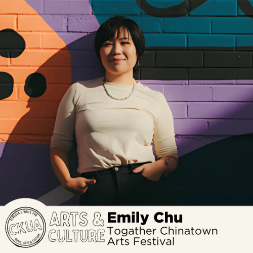 Stream Emily Chu - on Togather Chinatown Festival by CKUA Radio ...