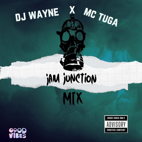 Stream Dj Wayne X Mc Tuga ---JAM JUNCTION Mix by Djwayne | Listen online for free on SoundCloud