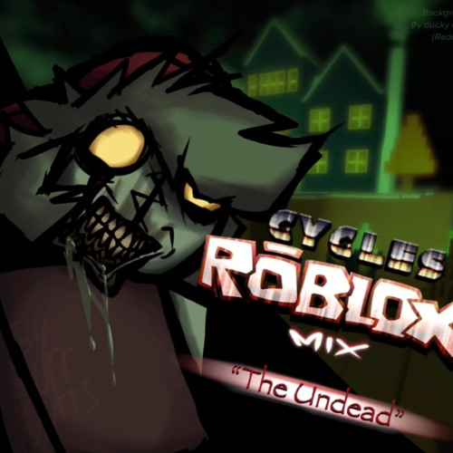 Stream episode FNF - Cycles Roblox Mix Retake (The undead) *NOT MINE ...