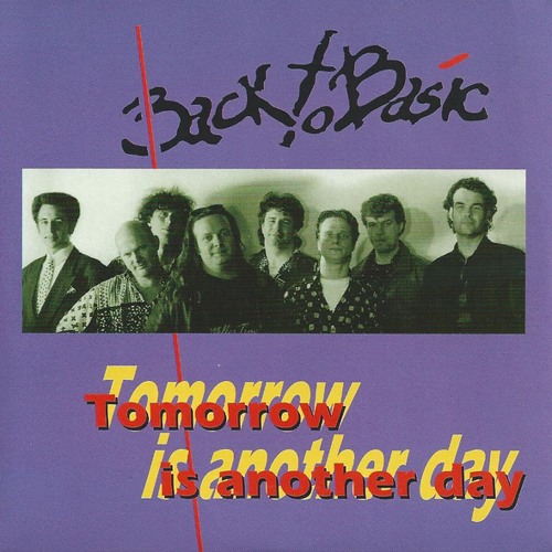 Stream Tomorrow Is Another Day by Back To Basic | Listen online for ...