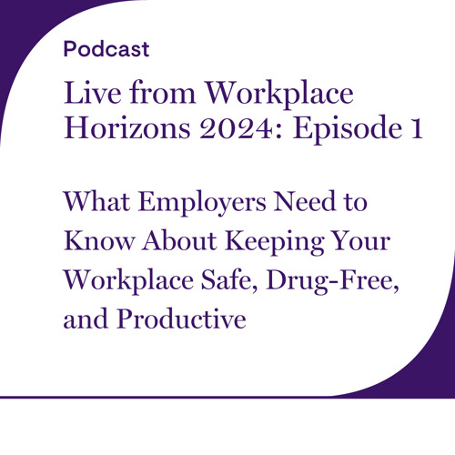 Stream Live from Workplace Horizons - Episode 1: What Employers Need to ...